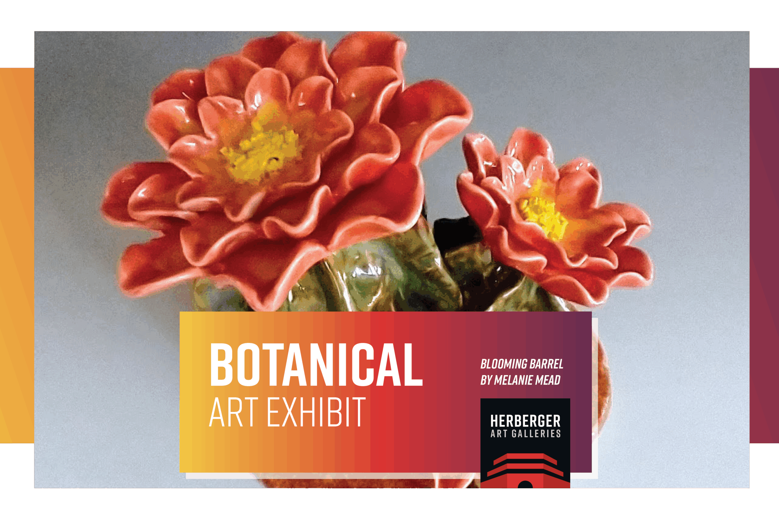 Botanical Exhibit - Herberger Theater Center
